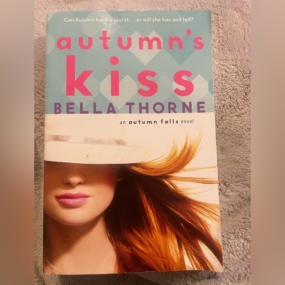 Scholastic | Other | Autumns Kiss Bella Thorne An Autumn Falls Novel ...